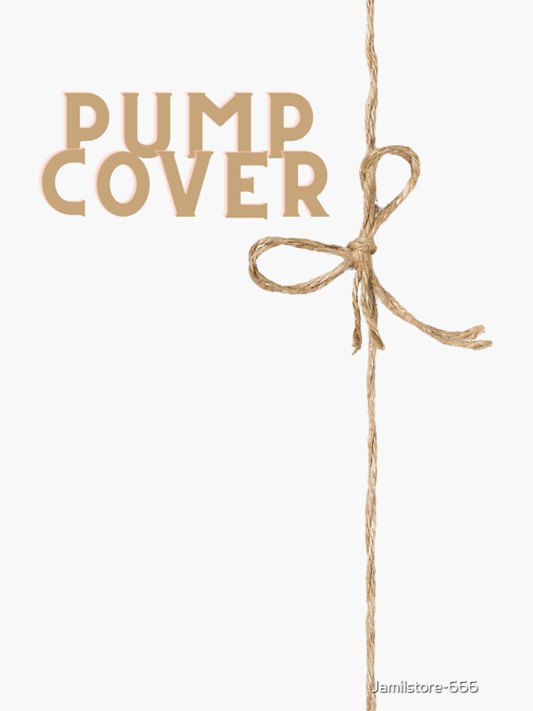 "Pump cover new art design " Sticker for Sale by Jamilstore-666 | Redbubble