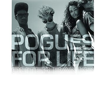 "Outer Banks Pogues For Life Group Photo" Essential T-Shirt for Sale by ...