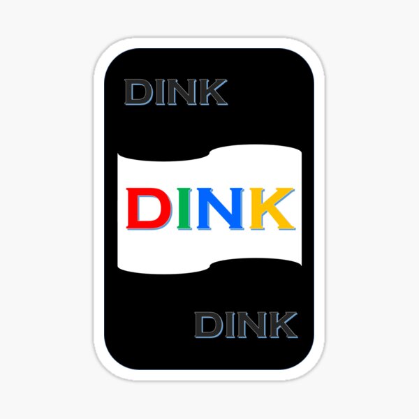 "DINK" Sticker for Sale by jschurk | Redbubble