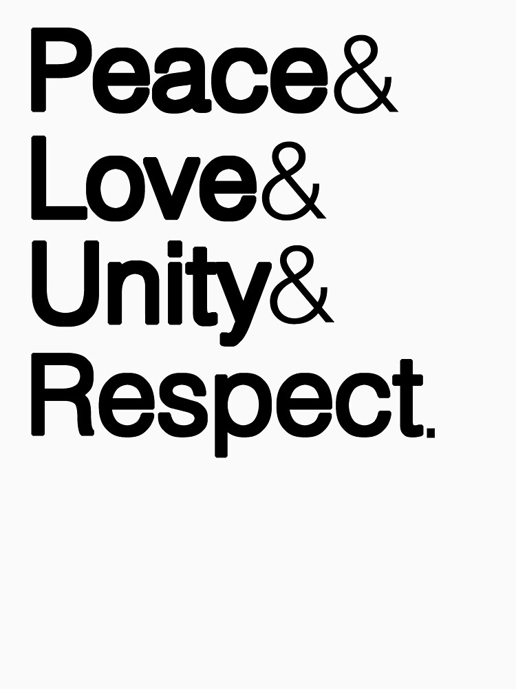 "Peace Love Unity Respect" T-shirt by SoulVisible | Redbubble | plur t ...