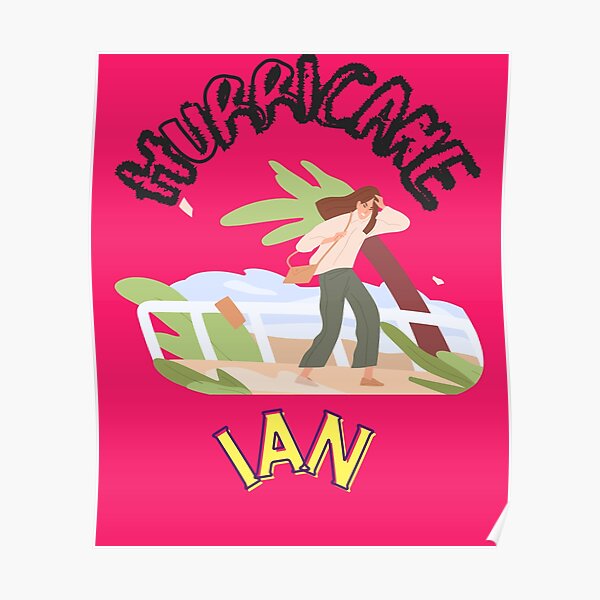 " HURRICANE IAN" Poster for Sale by marie1919 | Redbubble