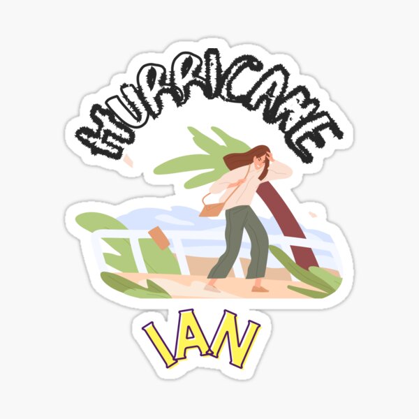 " HURRICANE IAN" Sticker for Sale by marie1919 | Redbubble