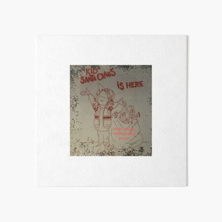 "Kid Santa by Patsy Maharam: SHE delivers happiness!!" Art Board Print ...