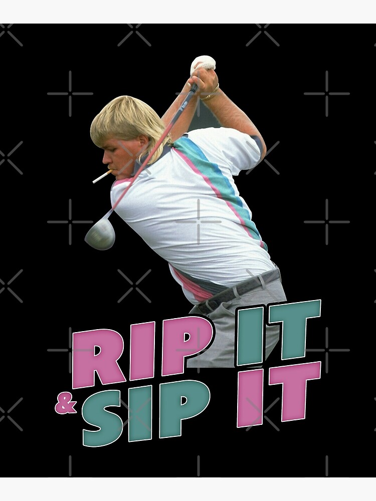 "John Daly Rip It Sip It Golf" Poster for Sale by cretenmootyd | Redbubble