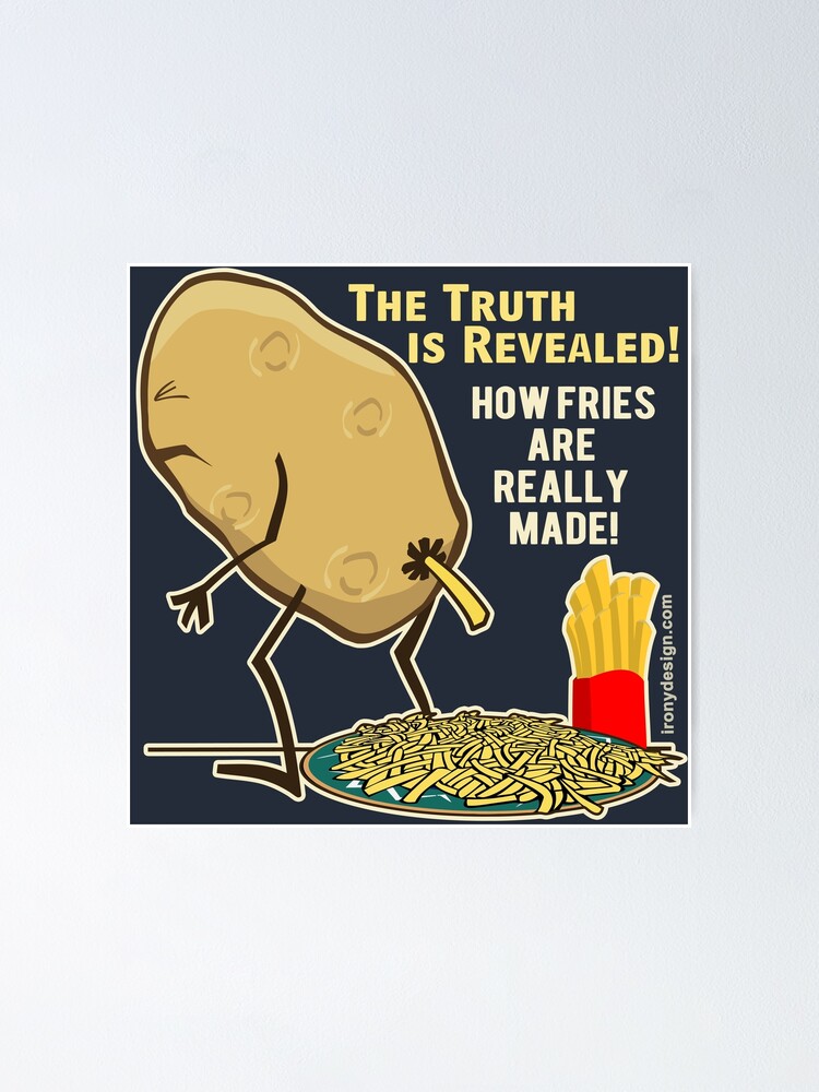 Poster « Comment les frites sont vraiment faites Citation Humour », par ...