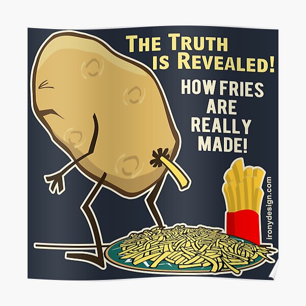 Poster « Comment les frites sont vraiment faites Citation Humour », par ...