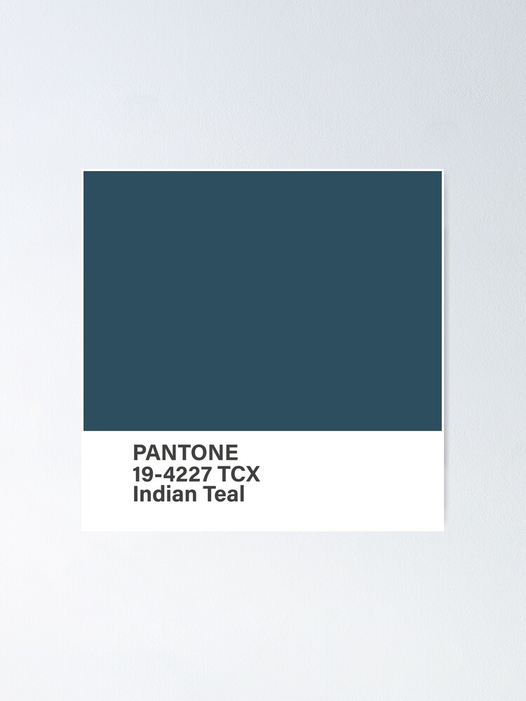 "pantone 19-4227 TCX Indian Teal" Poster for Sale by princessmi-com ...