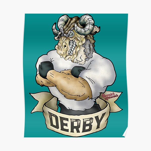 "Derby County Ram Mascot " Poster for Sale by PeterHeard726 | Redbubble