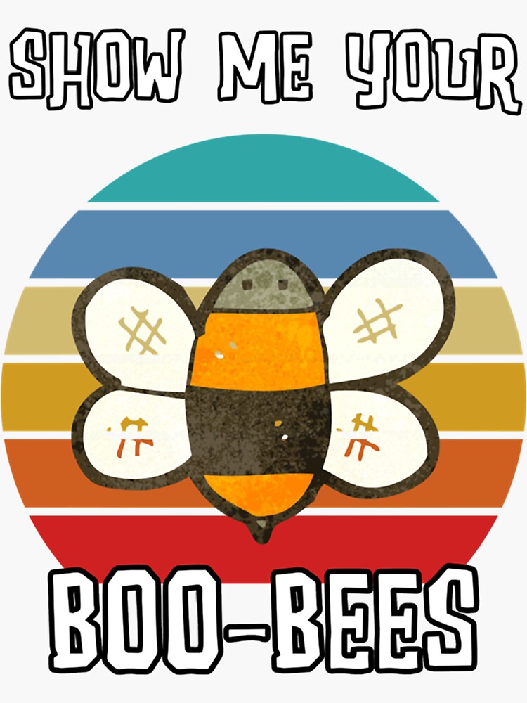 "Show Me Your Boo Bees " Sticker for Sale by KittyCreative | Redbubble