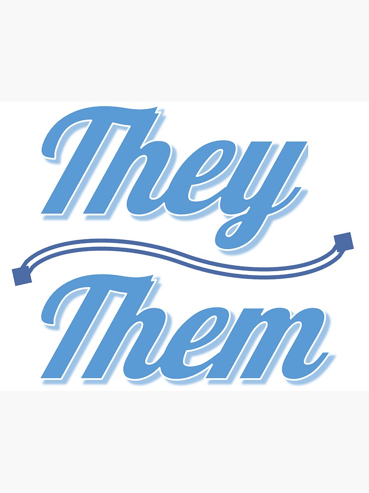 "They / Them Pronouns - Light Blue Design" Sticker for Sale by iAmProud ...