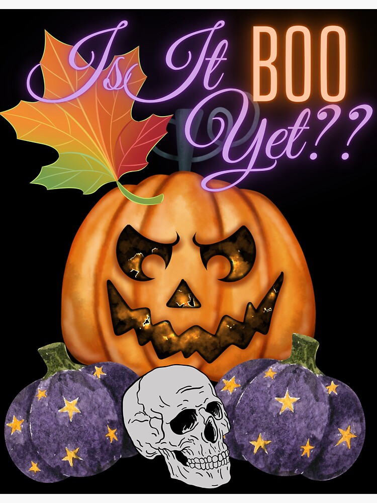 "HAPPY HALLOWEEN!! Is It BOO Yet??" Sticker for Sale by SunMoonBeyond ...