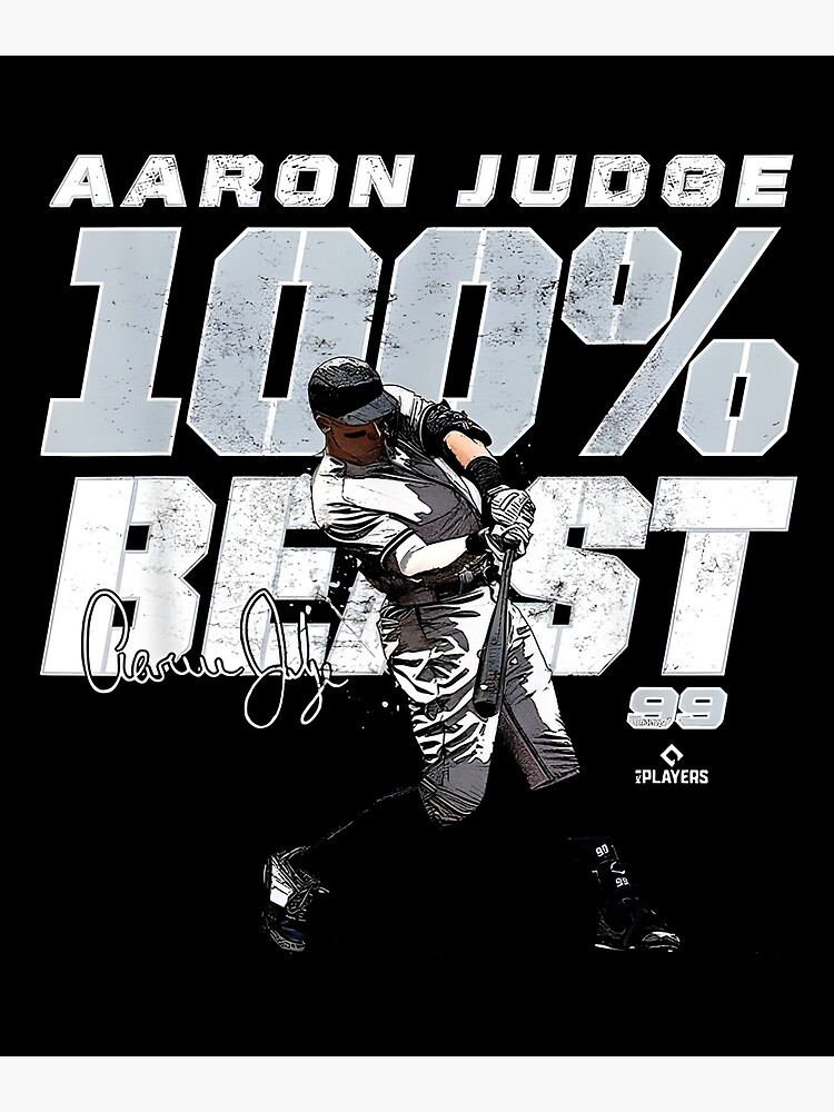 "100 Percent Beast Aaron Judge New York MLB Aaron Judge " Art Print for ...