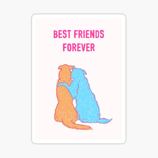 "Best Friends Forever" Sticker for Sale by AdamRegester | Redbubble