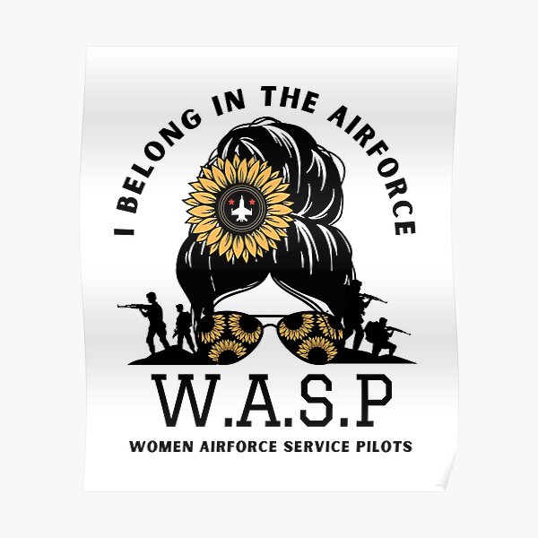 "WASP- Women Airforce service pilots" Poster for Sale by CatDogBFF ...