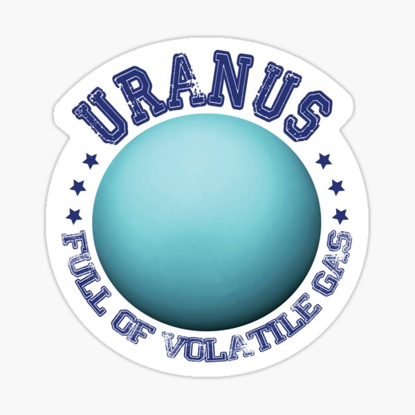 "Uranus - Full Of Volatile Gas" Sticker for Sale by yorkshirecraft ...