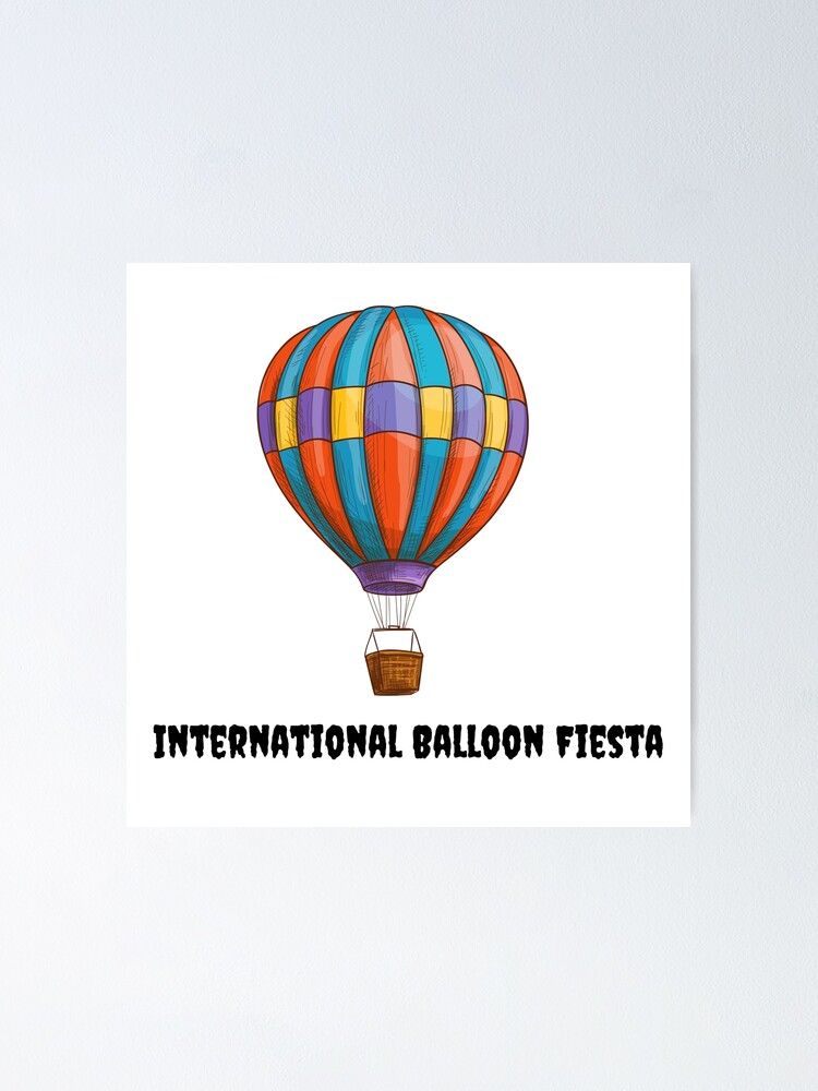 "Albuquerque International Balloon Fiesta" Poster for Sale by rumi2020 ...