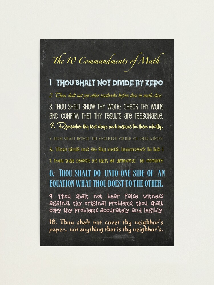 "Ten Commandments of Math" Photographic Print for Sale by ...