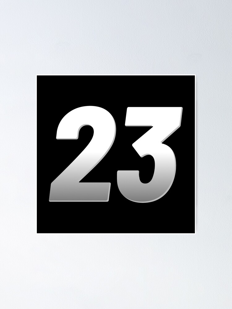 "Racing Number 23" Poster for Sale by dennystee | Redbubble