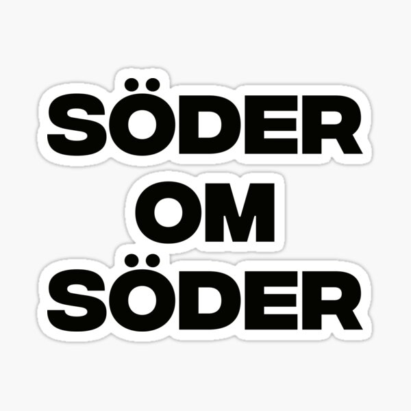 "SÖDER OM SÖDER HAMMARBY BAJEN SUPER COOL T-SHIRT" Sticker for Sale by ...