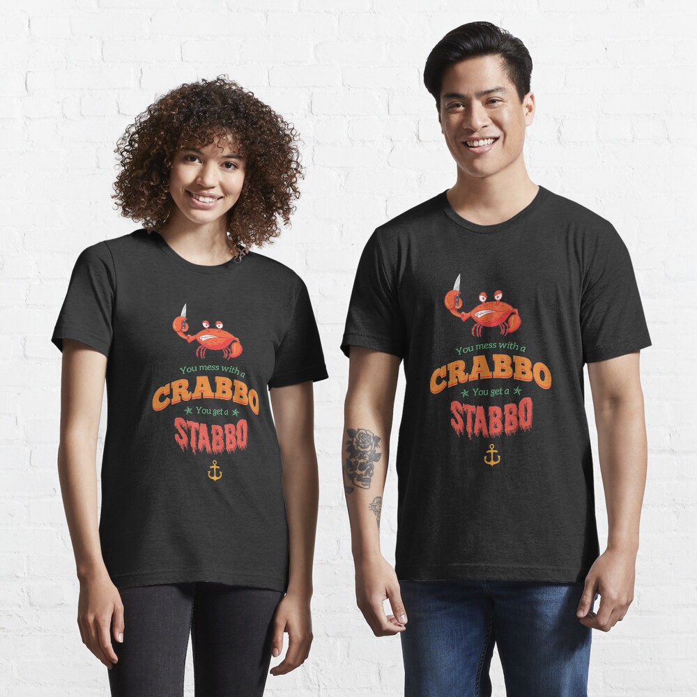 "You Mess With A Crabbo You Get A Stabbo Funny Knife Crab" T-shirt for ...