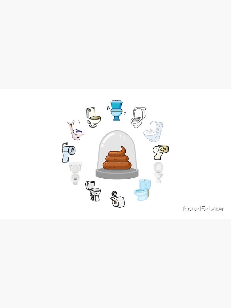 "Poop Time The Circle Of Poop Poop Thirty Poop O'clock In The Toilet ...