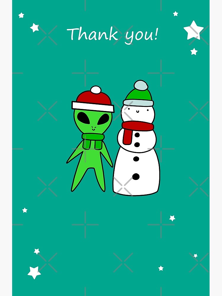 "Thank You - Alien and Snowman" Poster for Sale by SaradaBoru | Redbubble