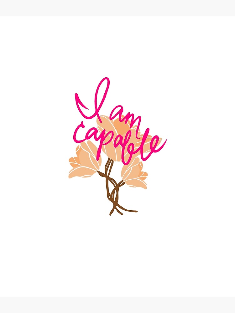 "Affirmative and Motivational Quotes - Floral | I Am Capable" Poster ...