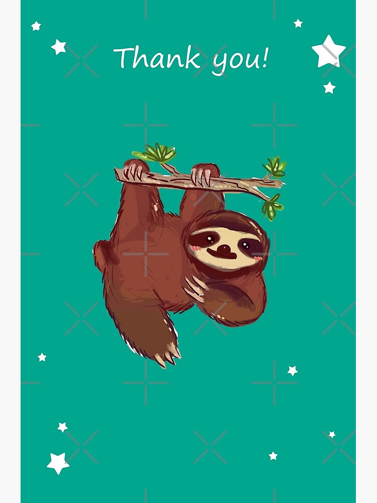 "Thank You - Hanging Tree Sloth" Art Print by SaradaBoru | Redbubble