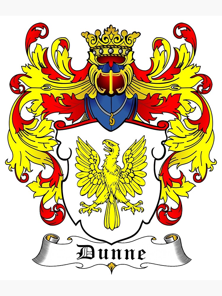 "DUNNE FAMILY CREST" Poster for Sale by Cathal Devlin | Redbubble