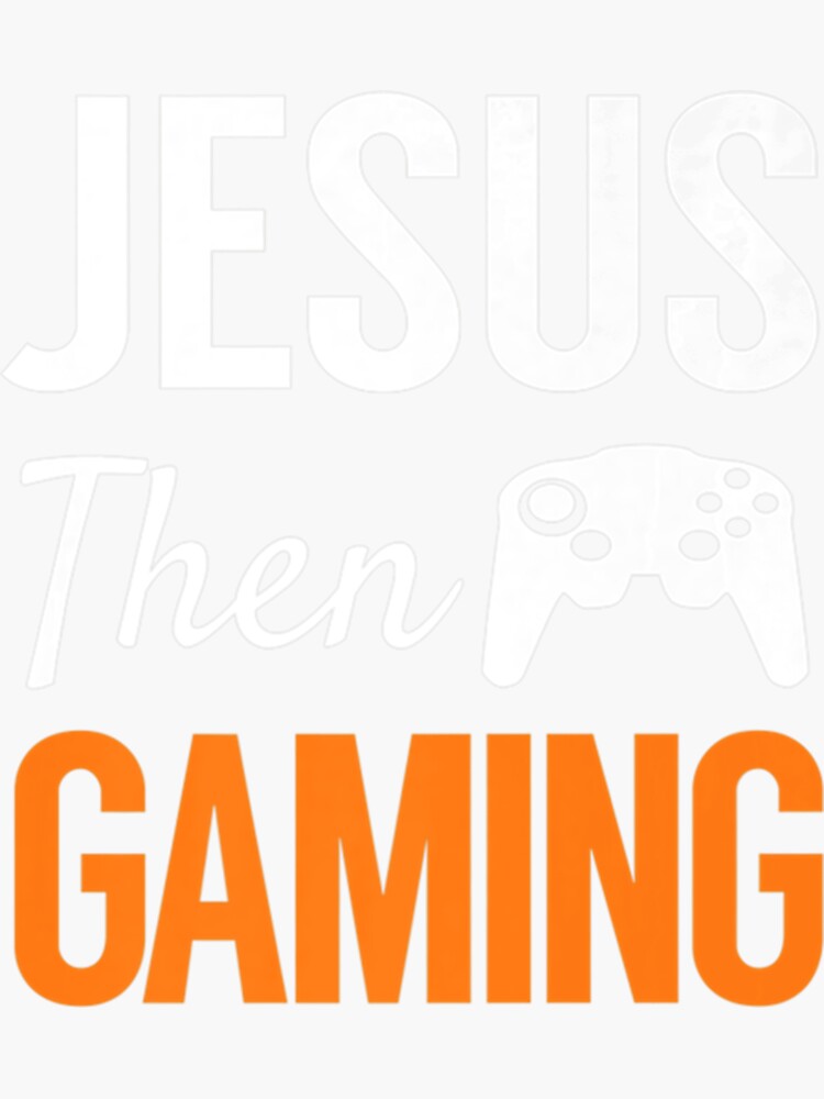 "Jesus Then Gaming, Fun Christian Video Game Premium " Sticker for Sale ...