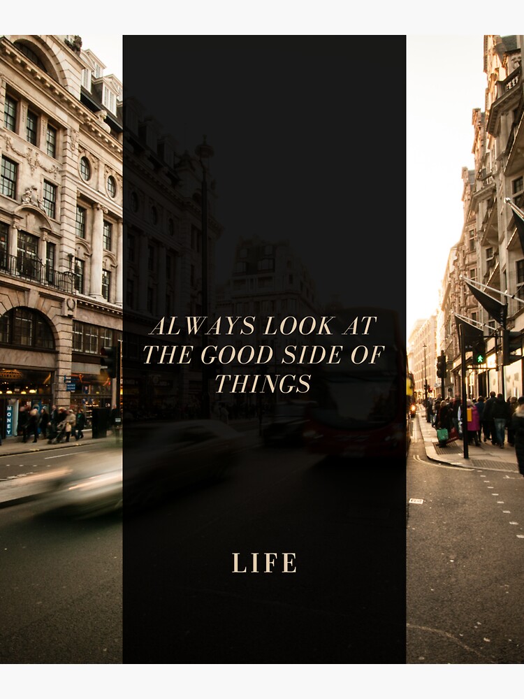 "always look at the good side of things" Sticker for Sale by artist-fs ...