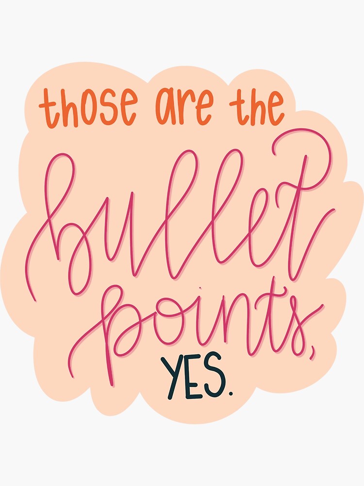 "bullet points" Sticker for Sale by sneddyy | Redbubble