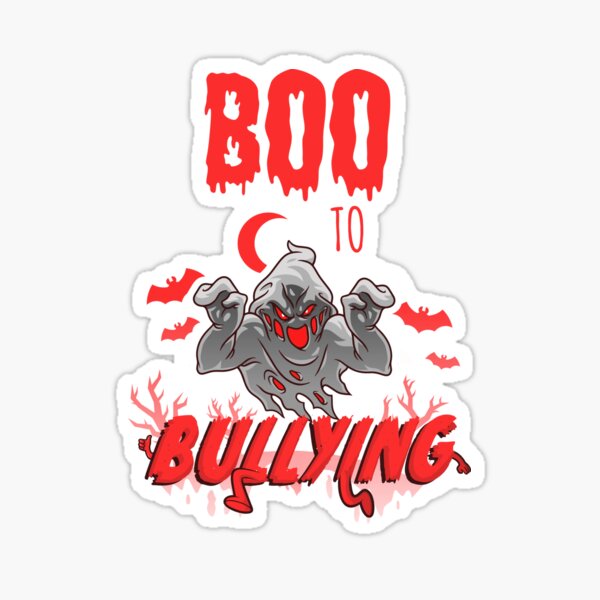"Boo To Bullying | Say No To Bullying | Stop Bullying | Bullying ...