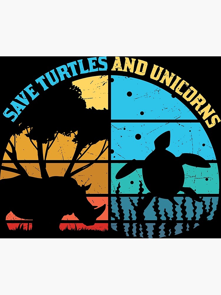 "Save Turtles And Unicorns" Poster for Sale by proearth2022 | Redbubble