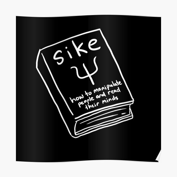 Póster «Sike-ología en blanco y negro» de AtLSeal | Redbubble