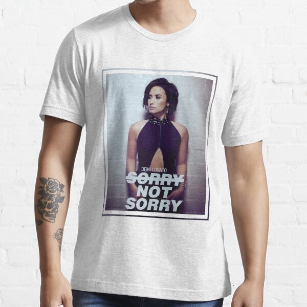 "Demi Lovato Sorry Not Sorry" T-shirt for Sale by KahlenDeveraux ...