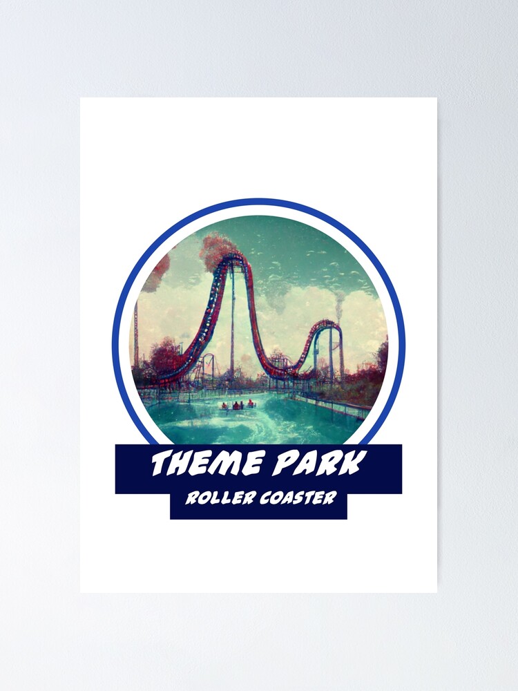 "Theme Park Roller Coaster Art" Poster for Sale by rifat710 | Redbubble