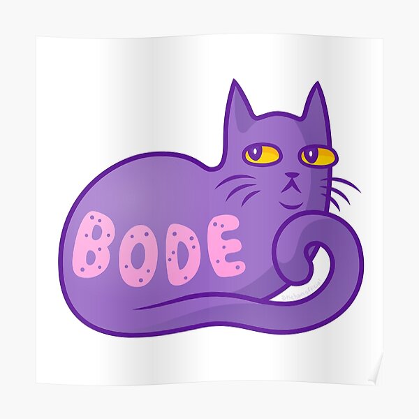 "Bode Cat" Poster for Sale by thehamofficial | Redbubble