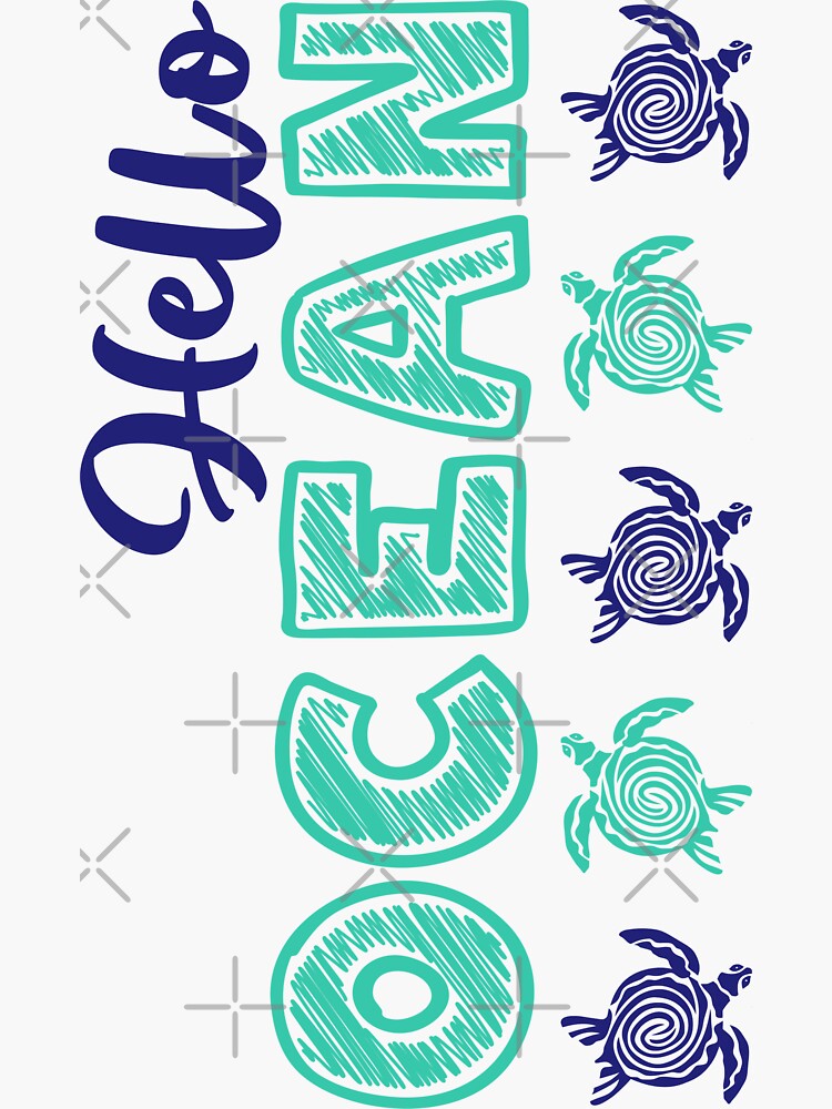 "Hello Ocean teal and blue turtles design - Friends of Marine life ...