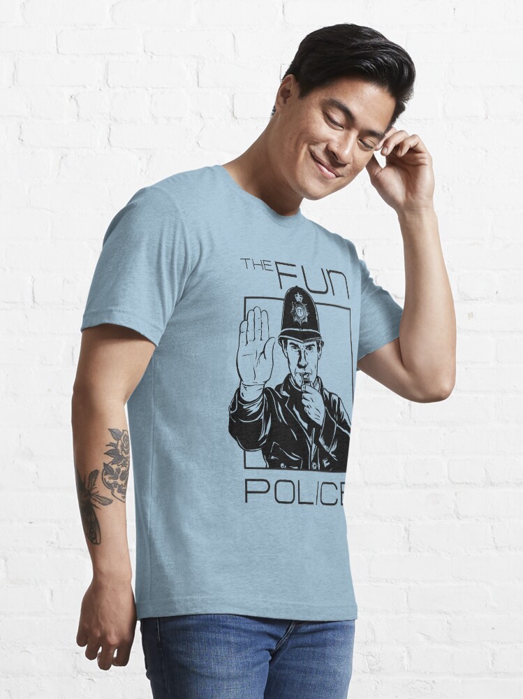 "The Fun Police" T-shirt for Sale by VisualEvolution | Redbubble | fun ...