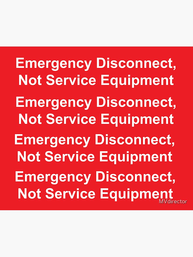 "Emergency Disconnect, Not Service Equipment Red Label" Sticker for ...