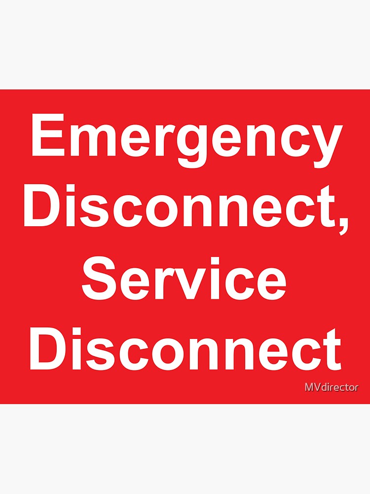 "Emergency Disconnect, Service Disconnect Red Sticker" Sticker for Sale ...
