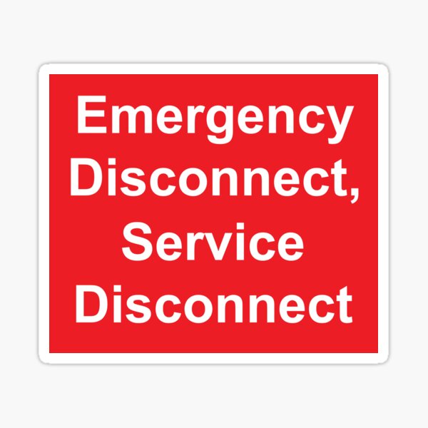 "Emergency Disconnect, Service Disconnect Red Sticker" Sticker for Sale ...