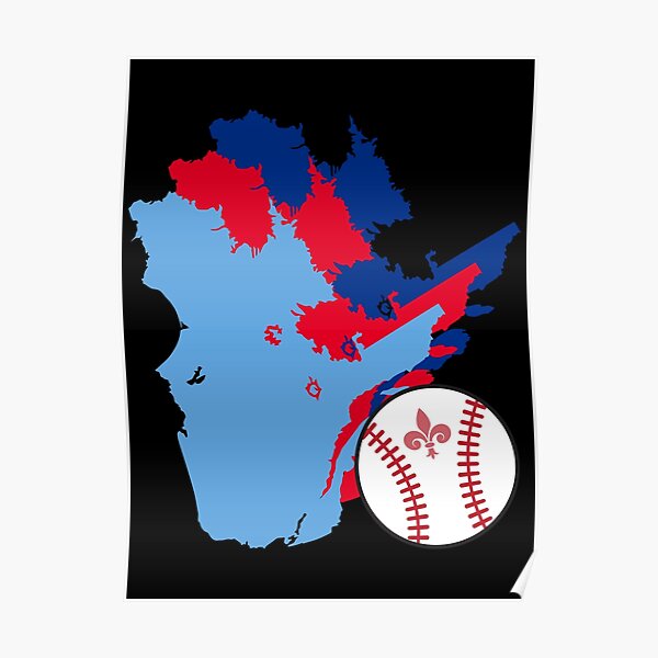 "Quebec Border, Expos" Poster for Sale by LatterDaze | Redbubble