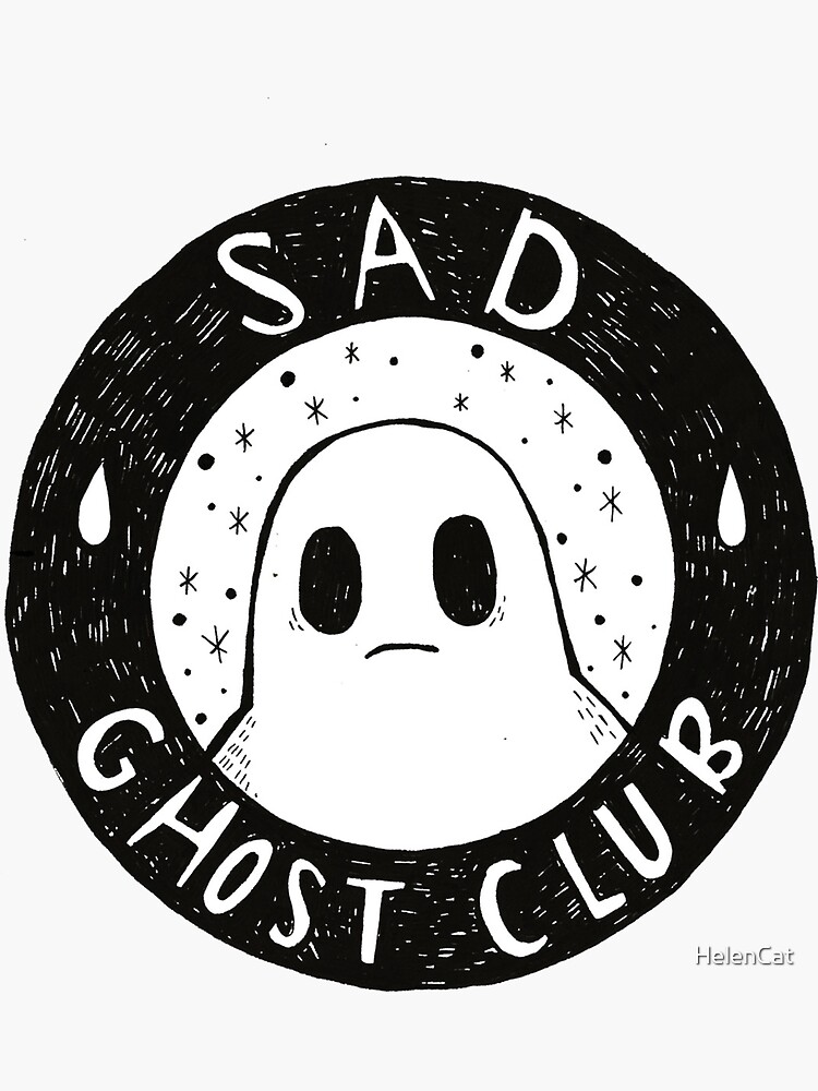 "sad ghost club" Sticker for Sale by HelenCat | Redbubble
