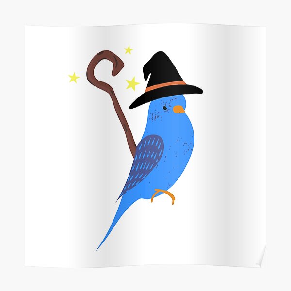 "Blue Bird Wizard With a Magic Staff and a Hat" Poster for Sale by ...