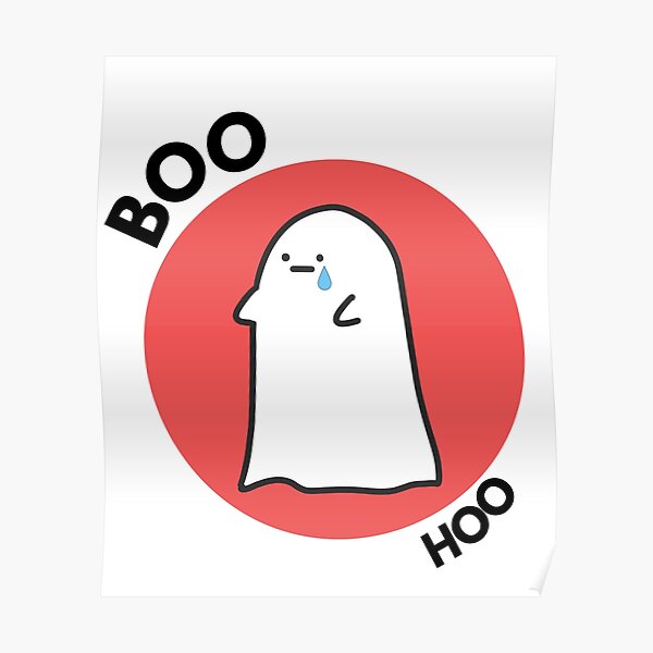 "Black Boo Hoo Sad Ghost with Red Circle" Poster for Sale by melieray7 ...