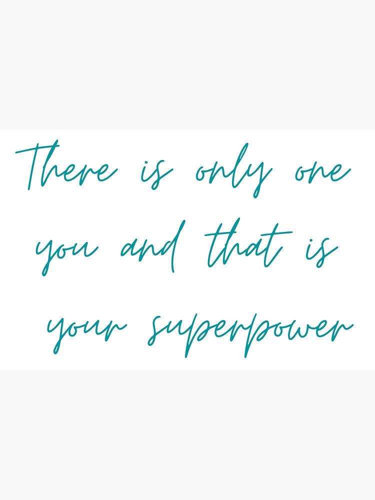 "There Is Only One You And That Is Your Superpower | Motivational ...