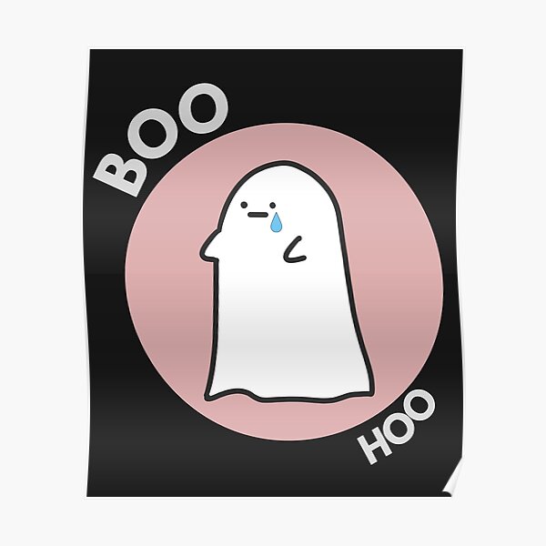 "Light Grey Boo Hoo Sad Ghost with Dusty Pink Circle" Poster for Sale ...