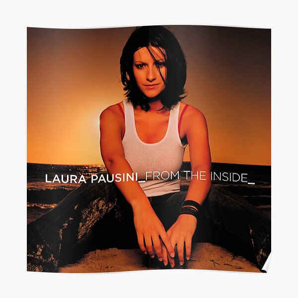 "Laura Pausini from the inside" Poster for Sale by Solis1994 | Redbubble